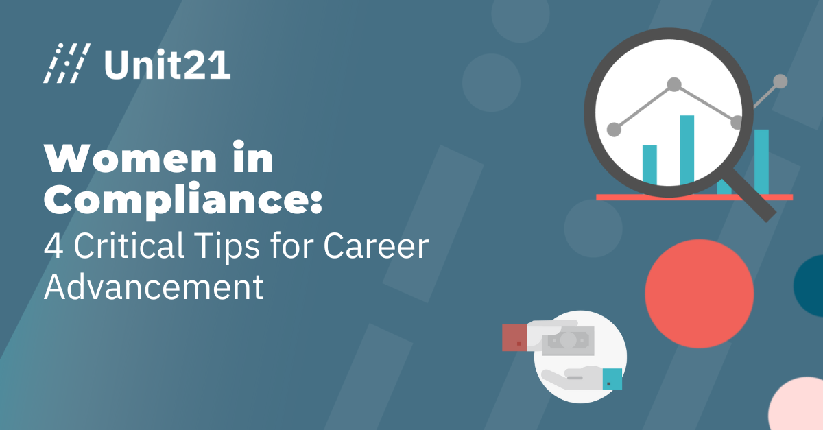 Women in Compliance: 4 Critical Tips for Career Advancement - Blog | Unit21